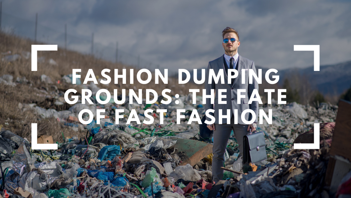 Fashion Dumping Grounds: The Fate of Fast Fashion - maholick.com